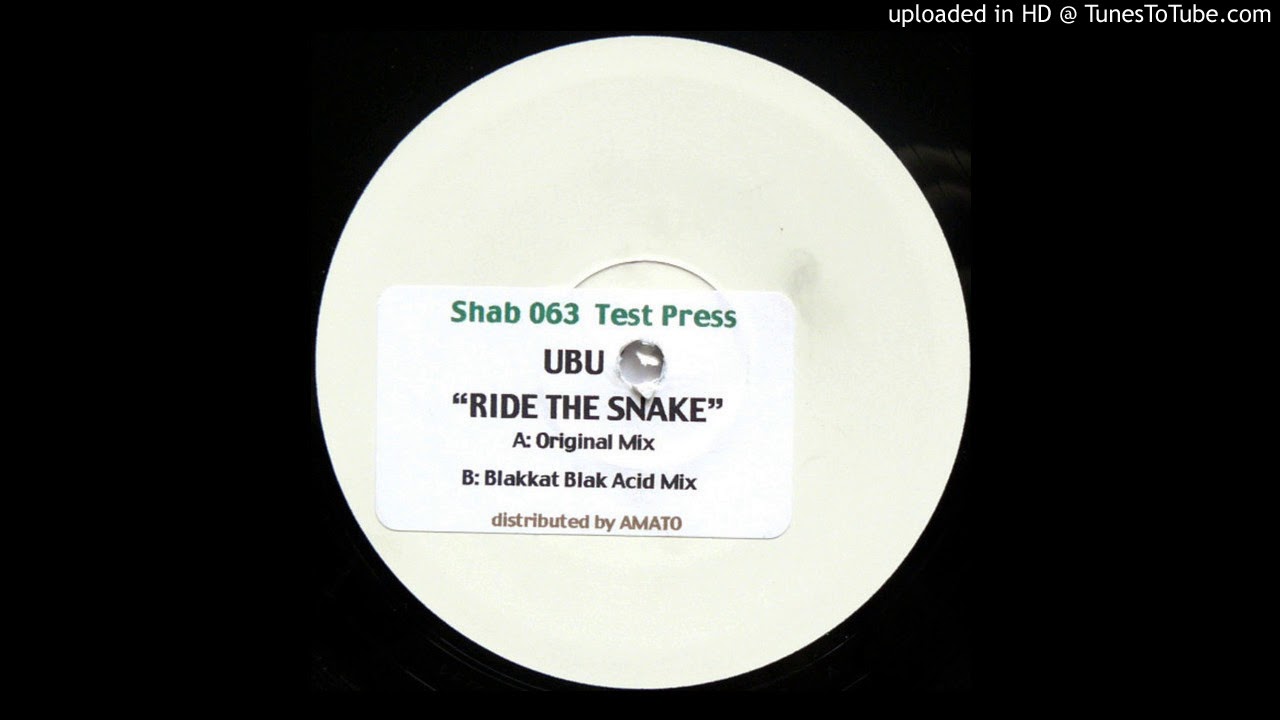 Ubu - Ride The Snake (Blakkats Blak Acid Remix) - YouTube