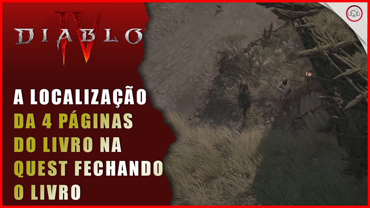 Diablo 4, A localização das 4 páginas do registo na quest Fechando o ...