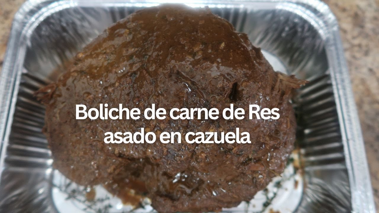 Boliche de res asado en cazuela - YouTube