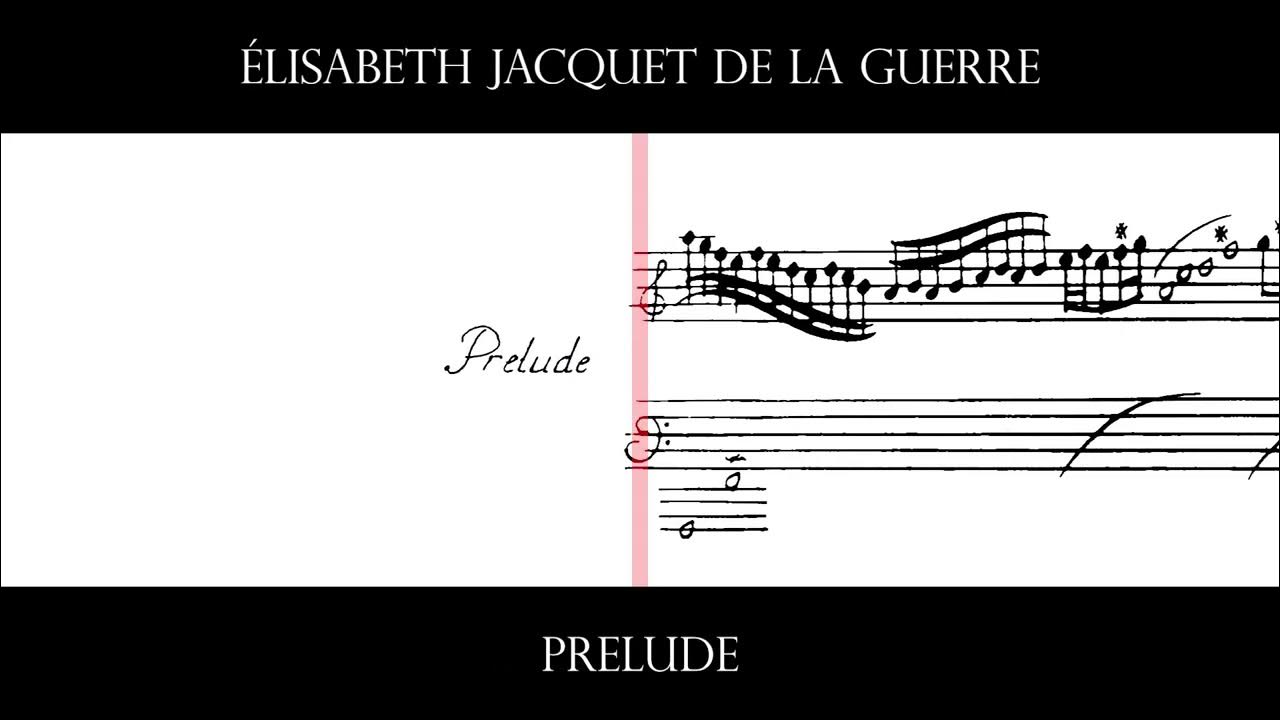 Élisabeth Jacquet de La Guerre - Suite no. 3 in A: I. Prelude ...