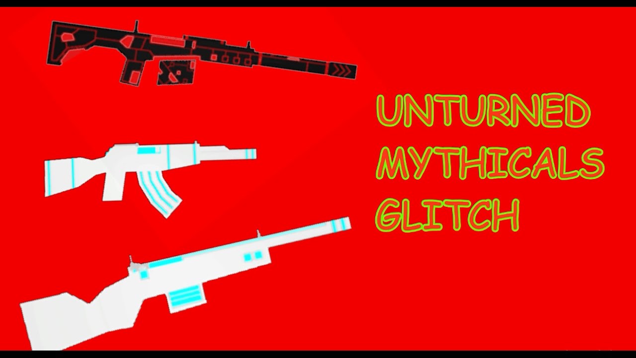 How To Get Unturned Mythicals! (Glitch). - YouTube
