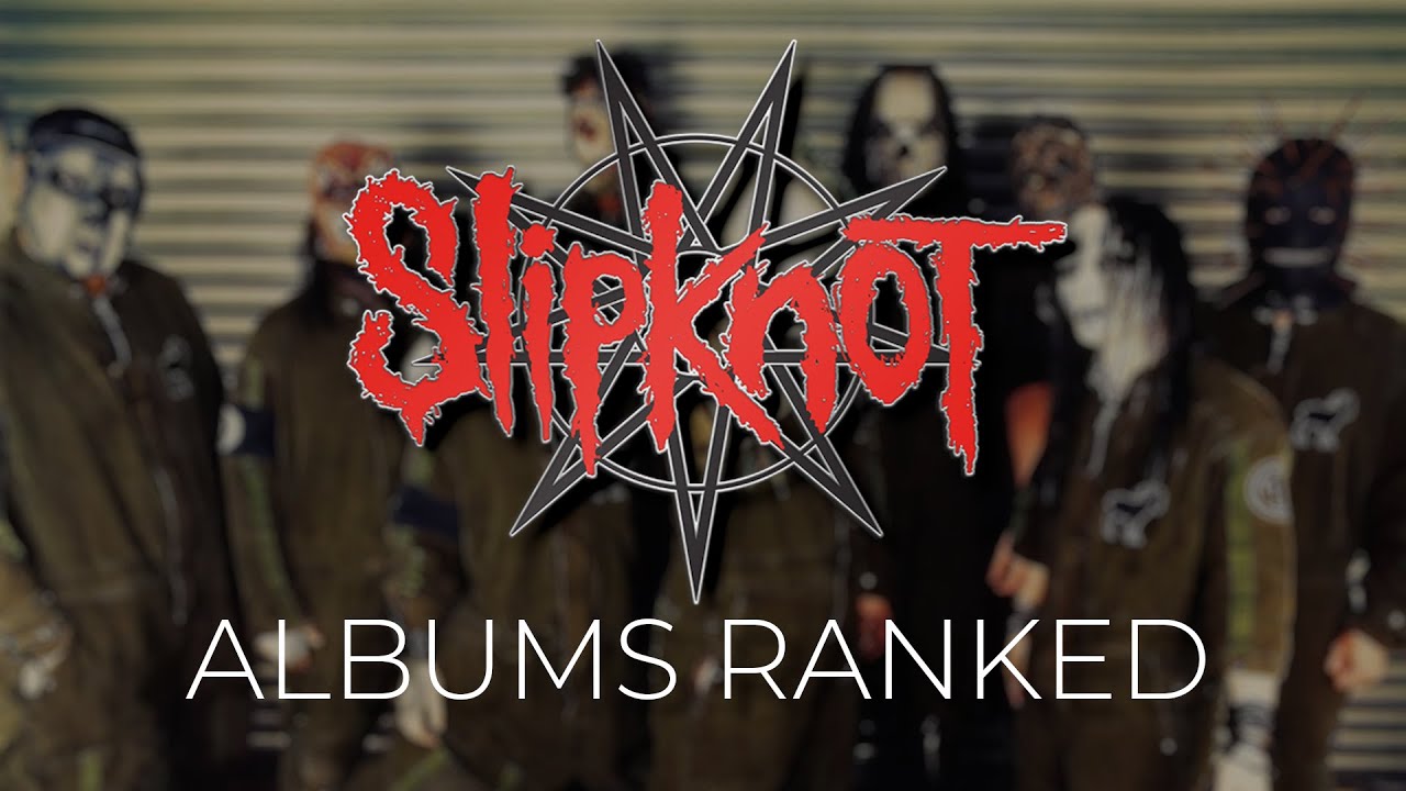 All Slipknot Albums Ranked! - YouTube