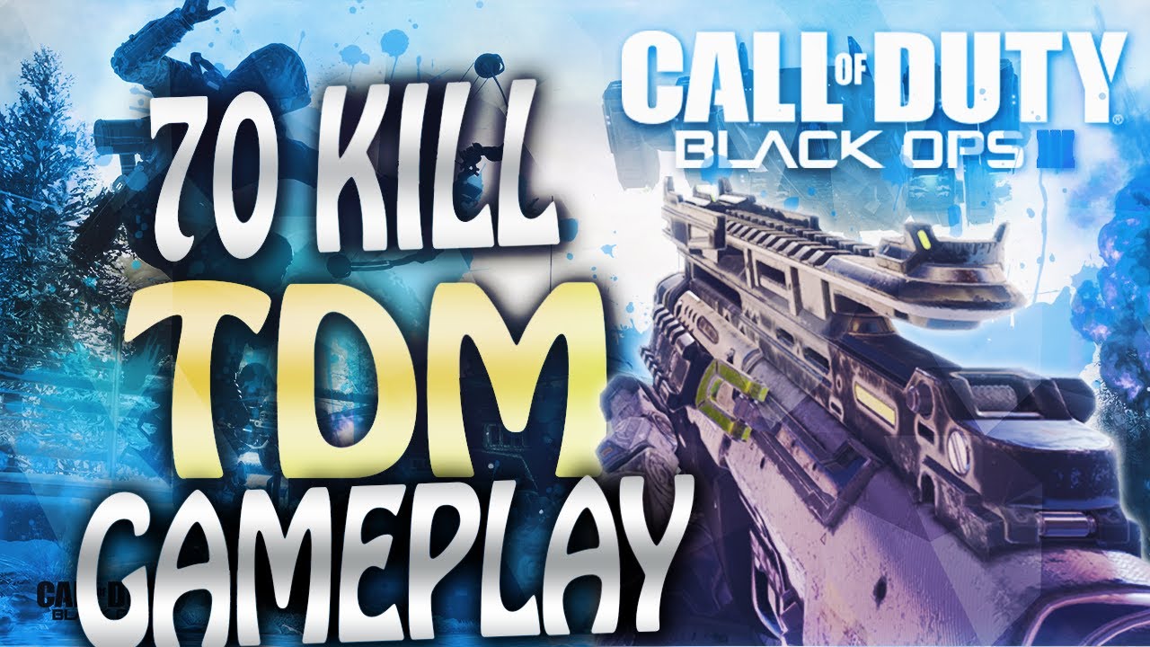 Call Of Duty Black Ops 3 72 kills TDM BOIII Client Gameplay In 2024 ...