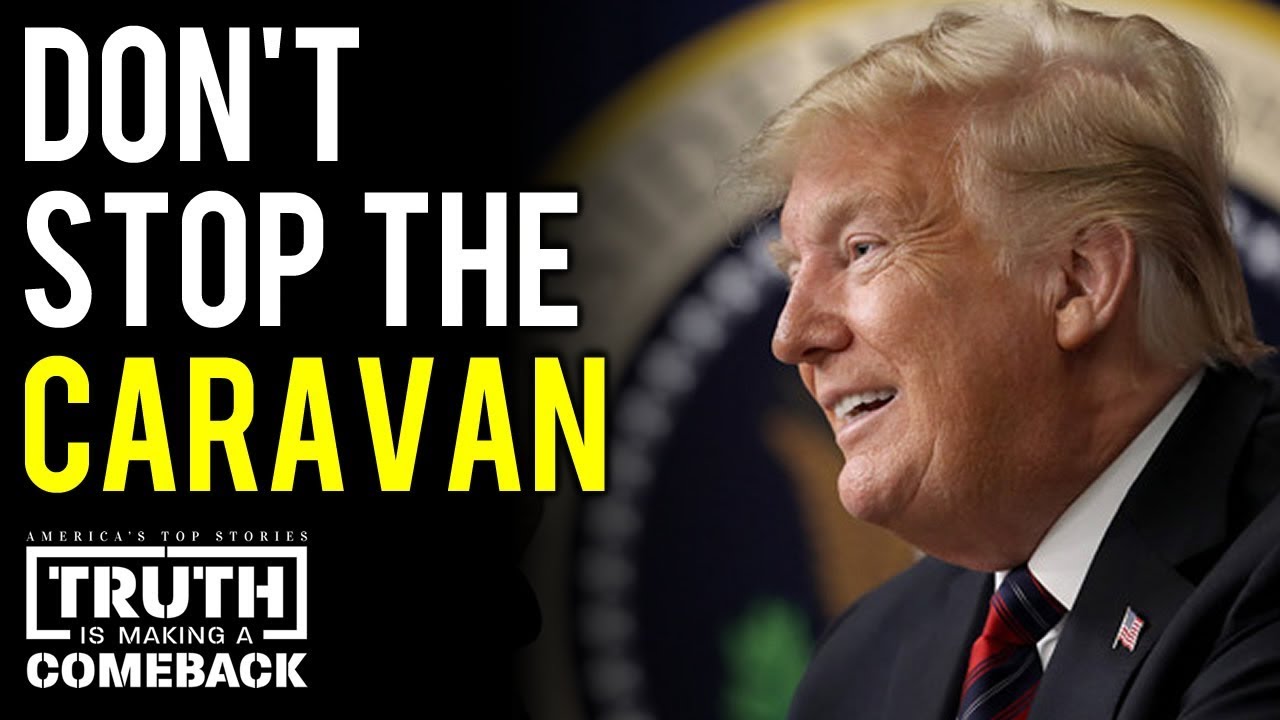 Don't Stop The Caravan: Truth Comeback: Full Show - YouTube
