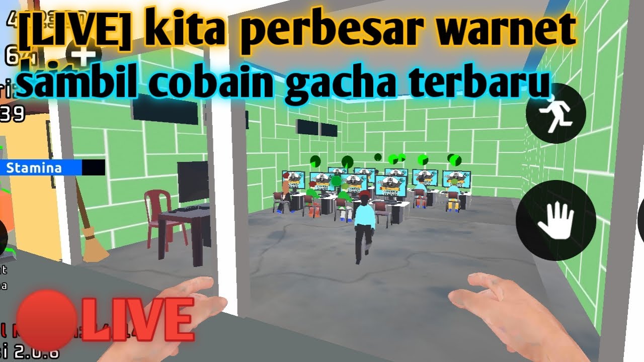 [LIVE] Kita perluas warnet kita sambil gacha - Warnet Bocil Simulator ...