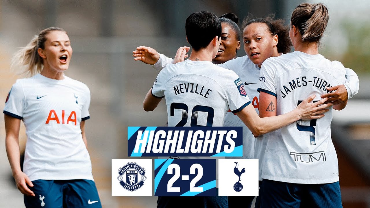 HIGHLIGHTS: MAN UTD 2-2 SPURS // POINTS SHARED IN WSL CLASH ...