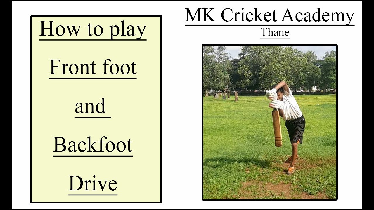 How to play front foot and back foot drive | MK Cricket Academy - YouTube