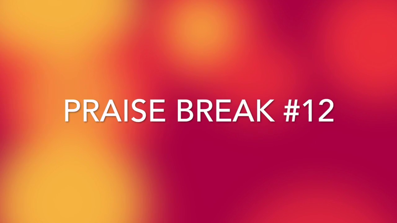 Praise Break 12 Chords Chordify