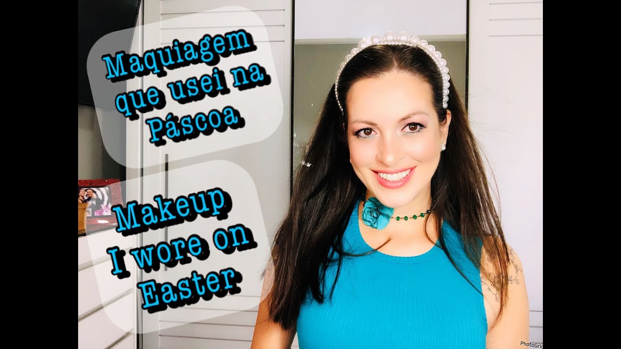 Maquiagem que usei na pascoa / Makeup I wore on Easter - YouTube