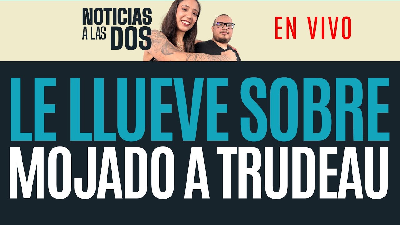 #EnVivo #NoticiasALasDos ¬ Trudeau se desploma en encuestas rumbo a ...