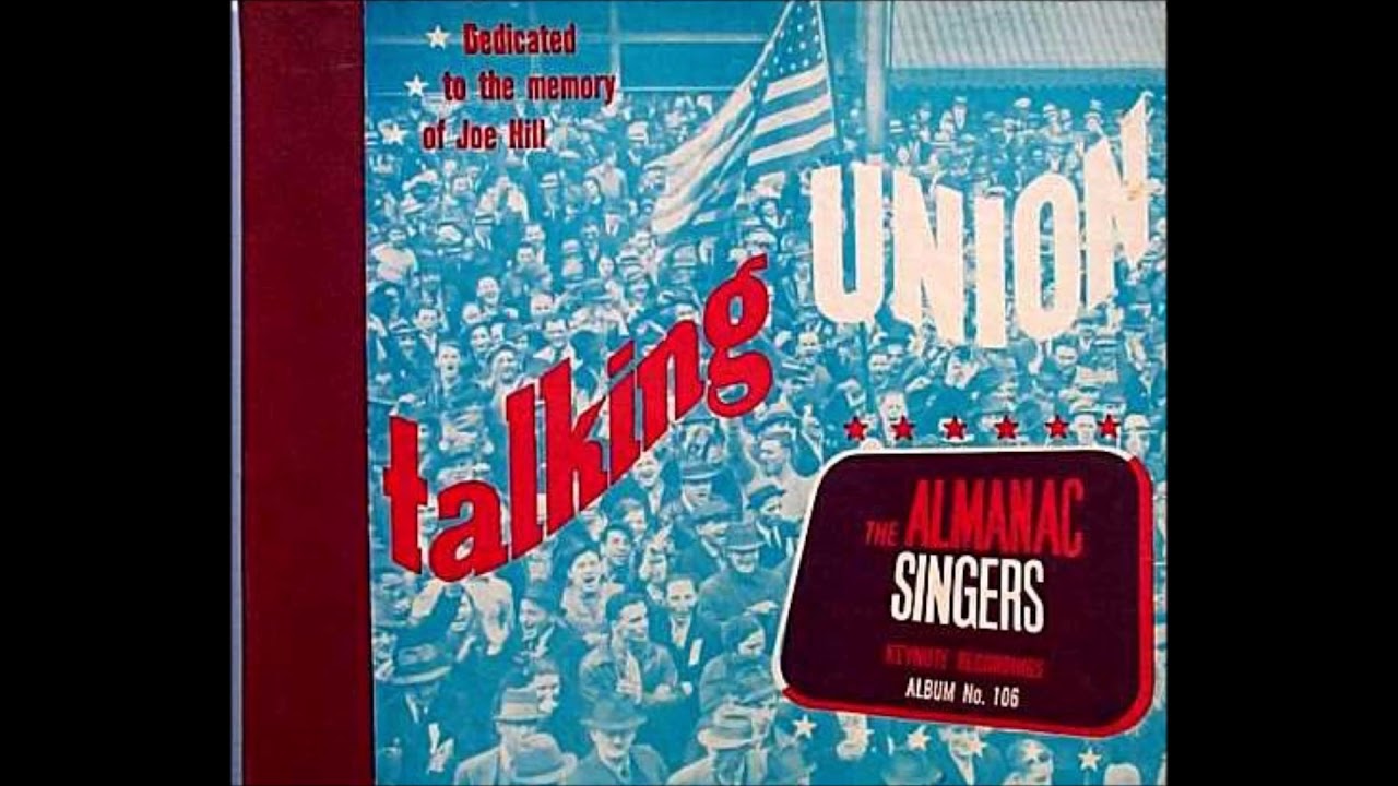 Roots of American Folk Music / The Almanac Singers - Talking Union 1941 ...