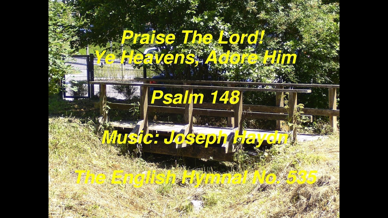Praise The Lord! Ye Heavens, Adore Him (The English Hymnal No. 535 ...