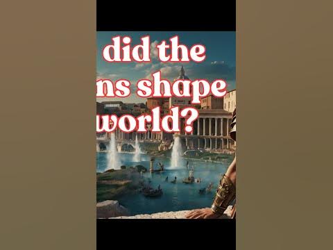 How did The Romans shape our world? - YouTube