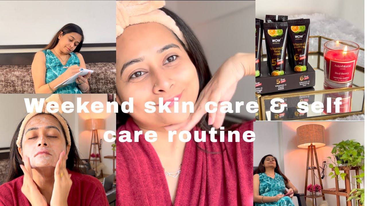 “Weekend skincare + Self care routine | WOW facial kit + relaxing vibes ...