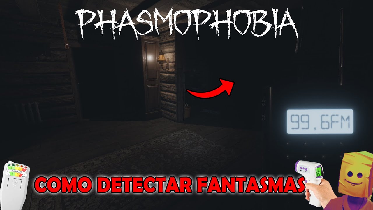 Como Detectar um Fantasma no Phasmofobia - YouTube