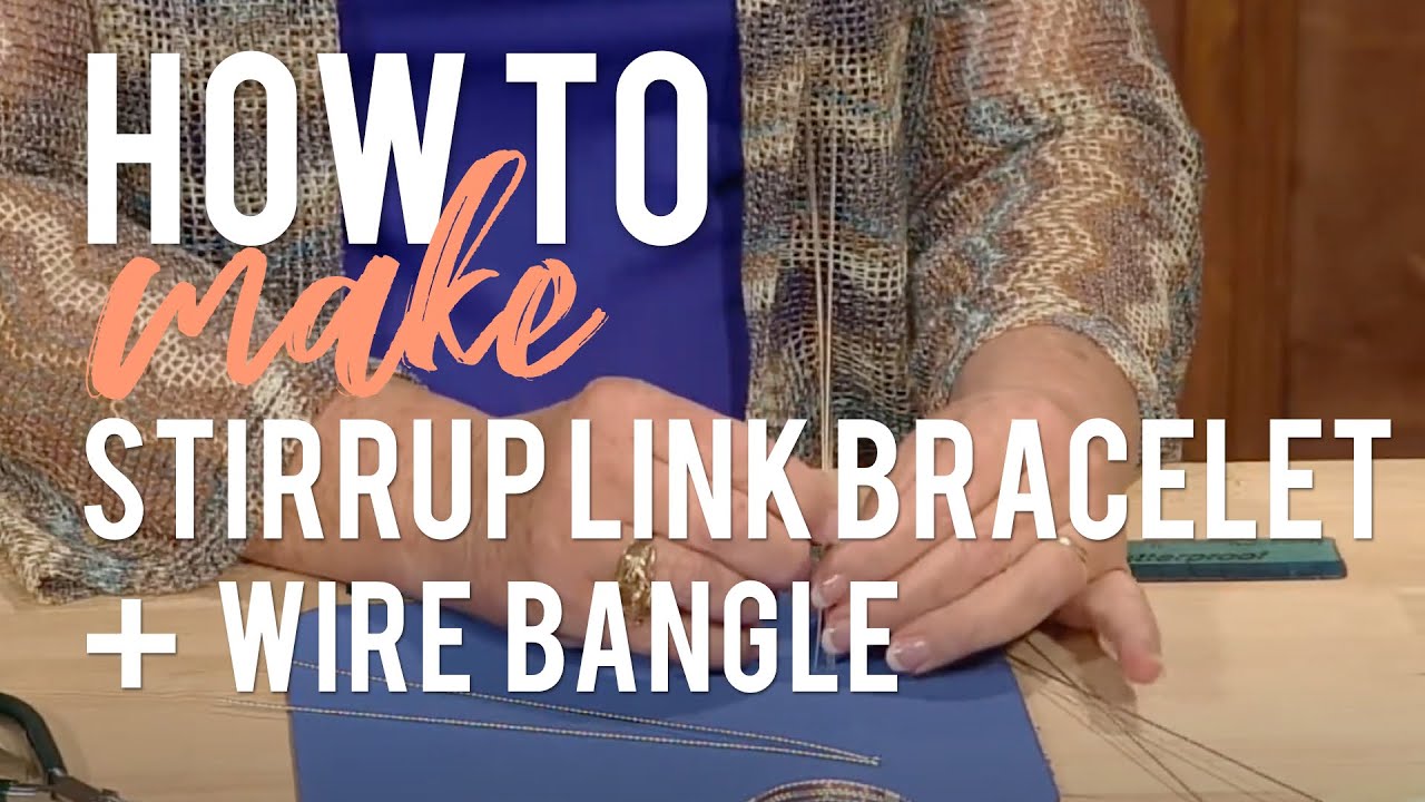 How to Make a Stirrup Link Bracelet and Traditional Wire Bangle - YouTube