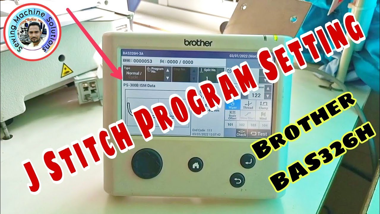 How to Brother BAS 326H J Stitch Pattern Tcar Stitch Program Setting ...