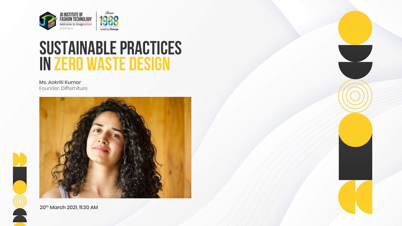Sustainable Practices in Zero Waste Design | Ms. Aakriti Kumar, CEO ...