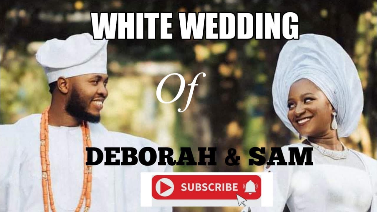 DEBORAH PAUL ENENCHE & SAM HAWTHORN ULOKO WHITE WEDDING FULL VIDEO ...