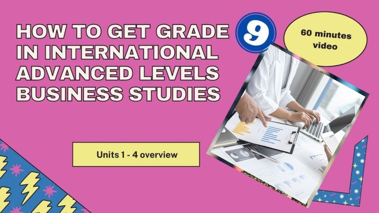 How To Get Grade In IAL Business Studies Business 2018 Unit 1 4 How To Get Grade In IAL Business Studies Business 2018 Unit 1 4