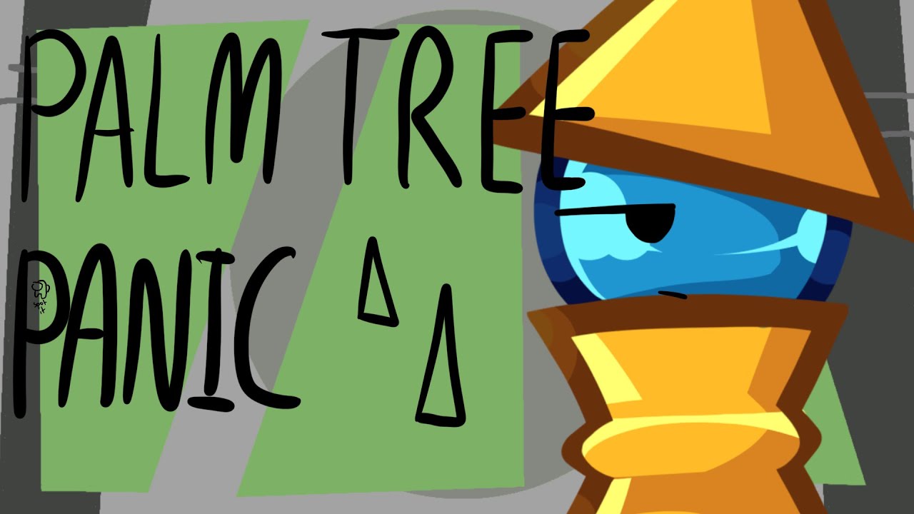 Palm Tree Panic // Animation Meme // Airy ONE - YouTube