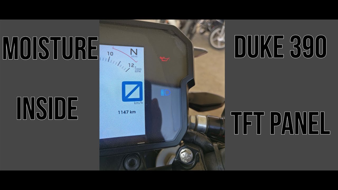 Duke 390 2017 Moisture Inside Duke 390 TFT Panel! - YouTube