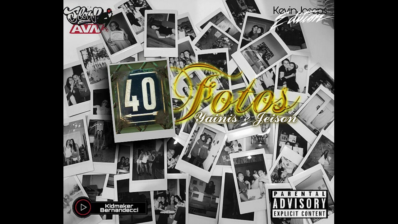 El Yainis Ft. Jeyson - 40 Fotos (Audio Official) - YouTube