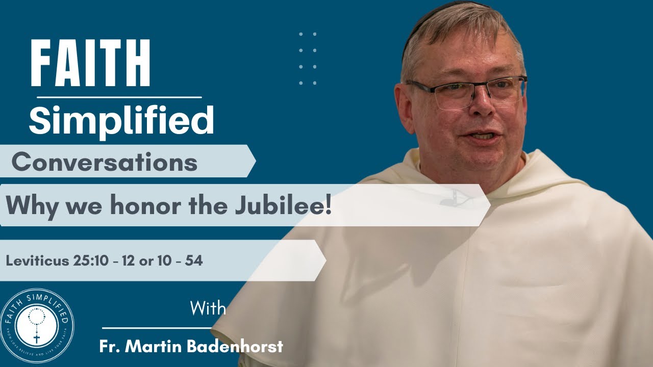 Why we honor the Jubilee with Fr Martin - YouTube