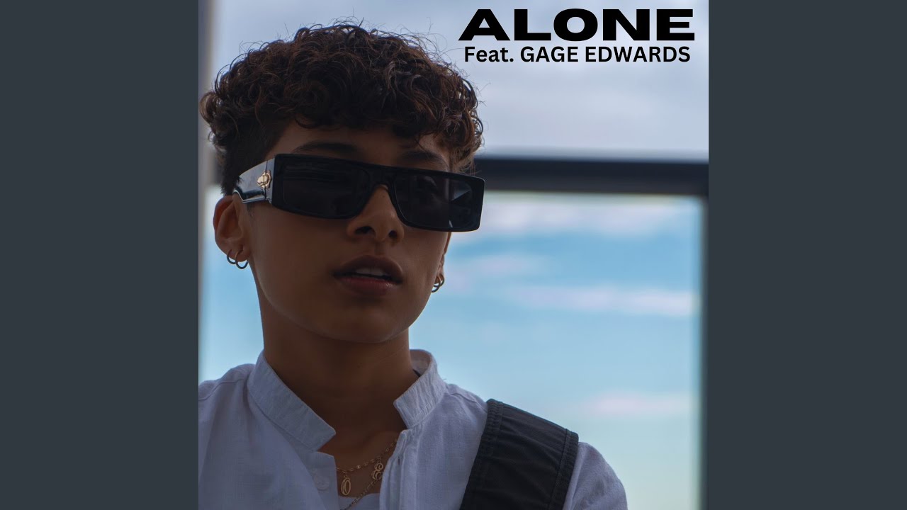 ALONE (feat. Gage Edwards) - YouTube