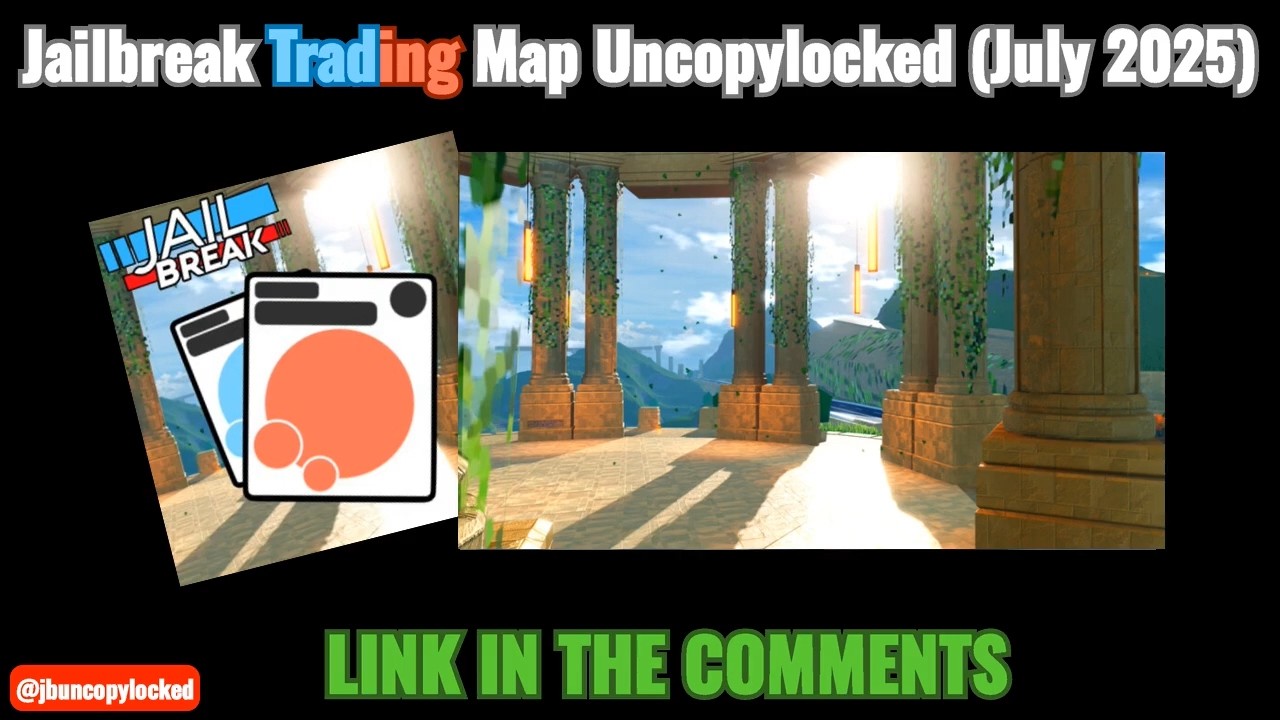 Jailbreak Trading Map Uncopylocked (July 2025) - YouTube