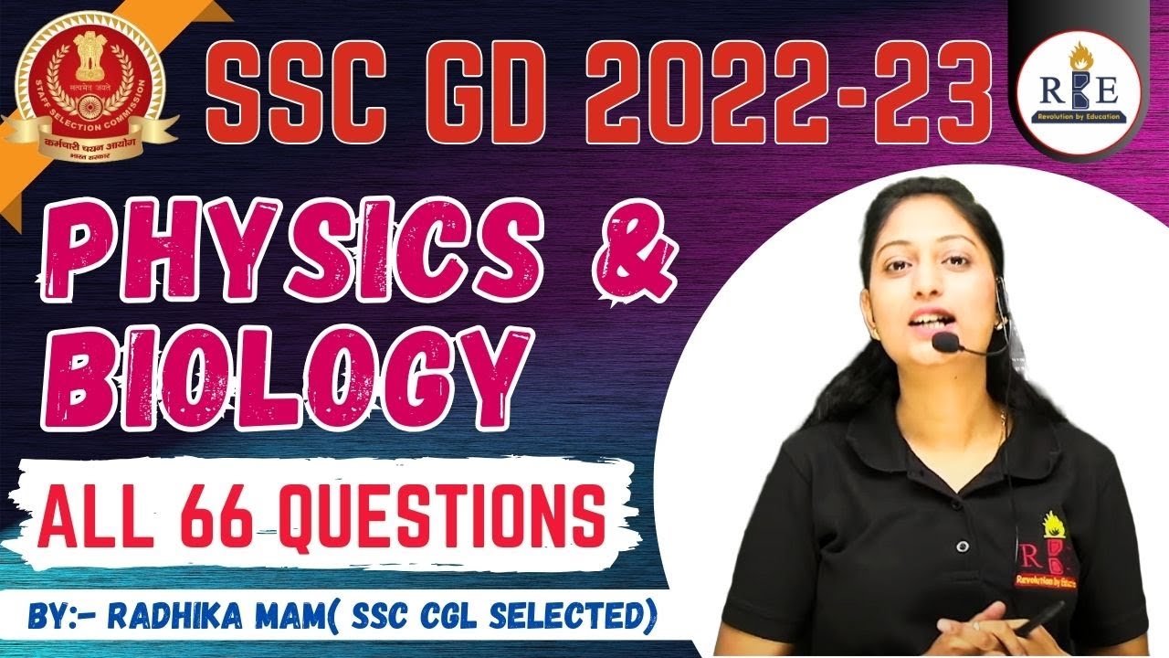 SSC GD 2022-23| All 66 Physics and Biology Questions by Radhika Mam ...