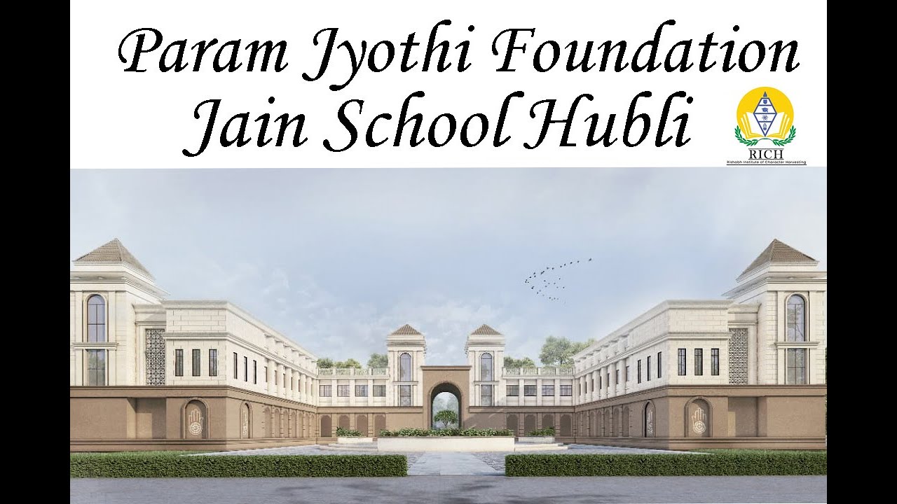 Param jyothi foundation (jain school hubli) - YouTube