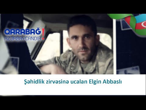 Şəhidlik zirvəsinə ucalan Elgin Abbaslı (16.02.2021)