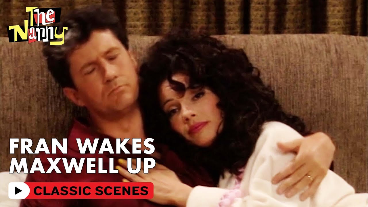 Fran Wakes Maxwell Up | The Nanny - YouTube
