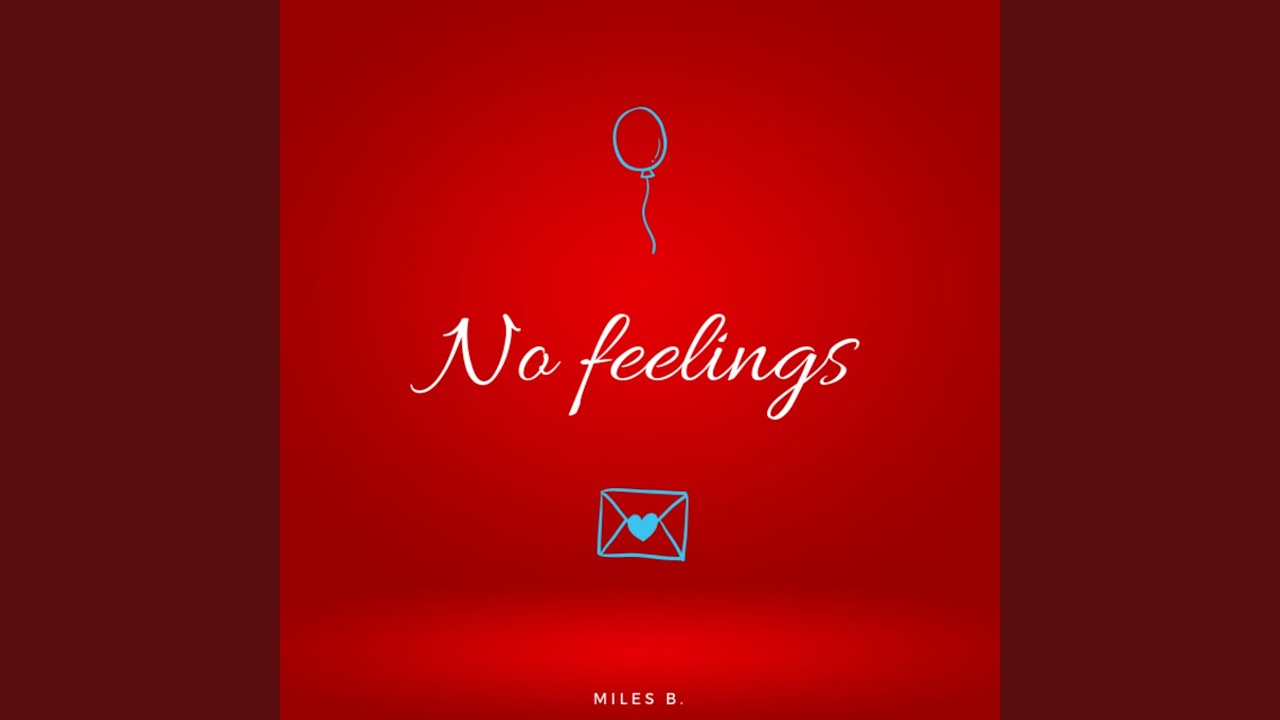 No Feeling - YouTube