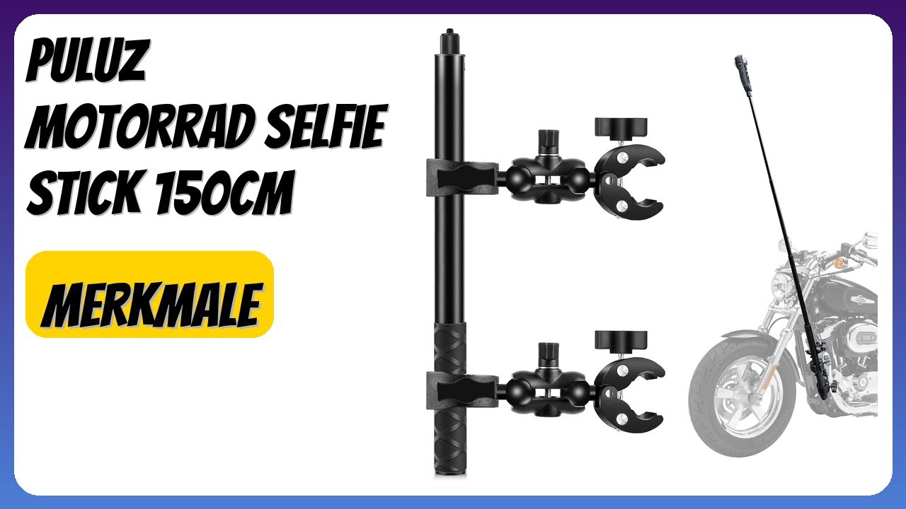 BEWERTUNG (2025): PULUZ Motorrad Selfie Stick 150cm. Infos - YouTube