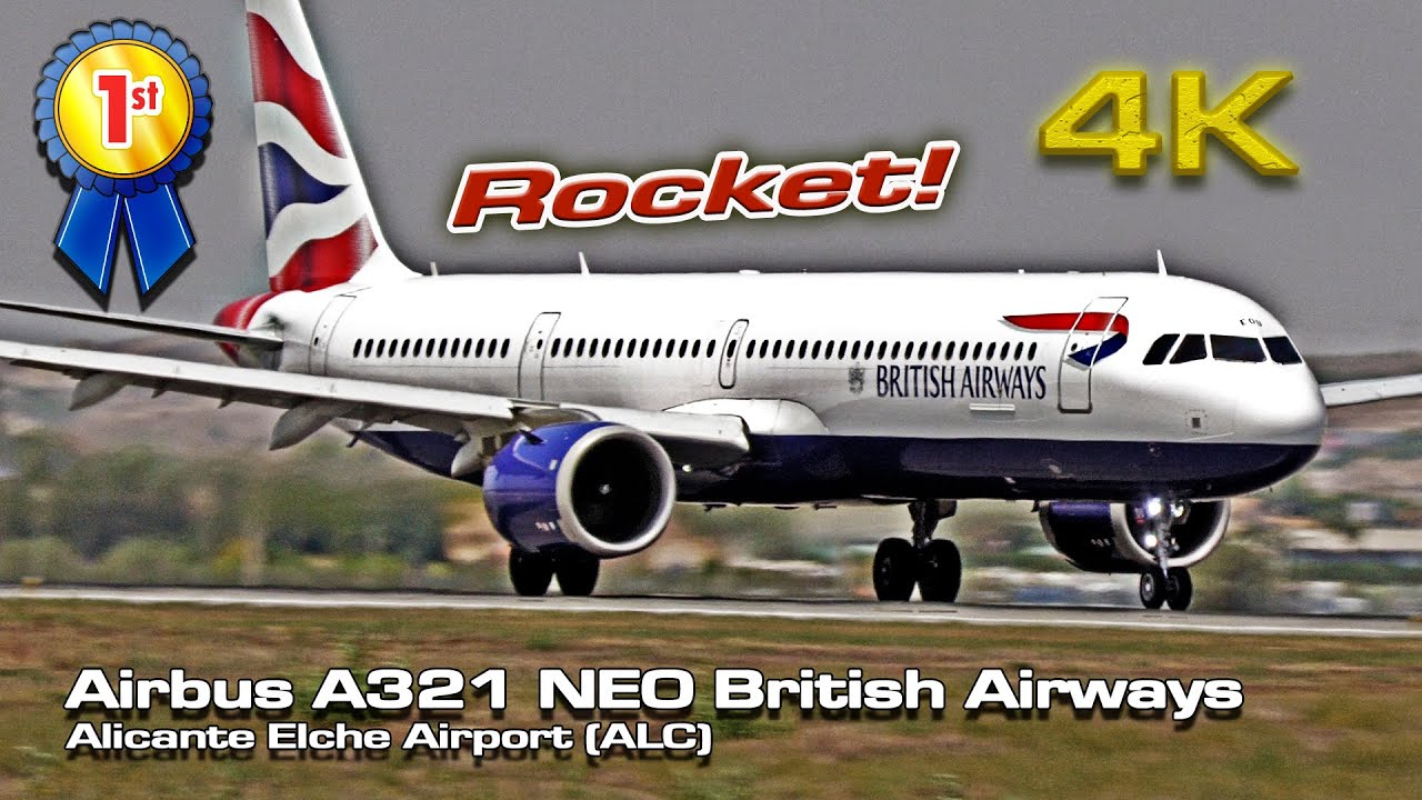 Airbus A321 NEO British Airways Alicante (G-NEOU)! - YouTube
