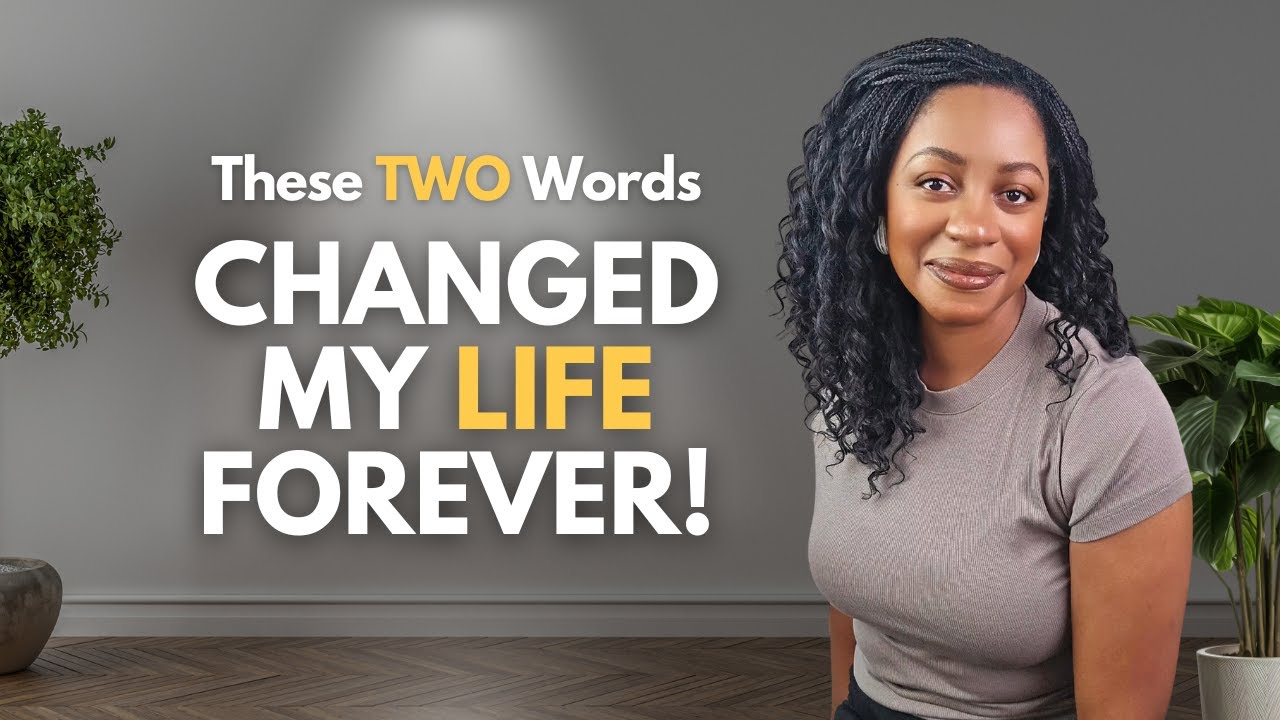 Change YOUR Life | Two Words That Can Change YOUR Life (FOREVER) - YouTube