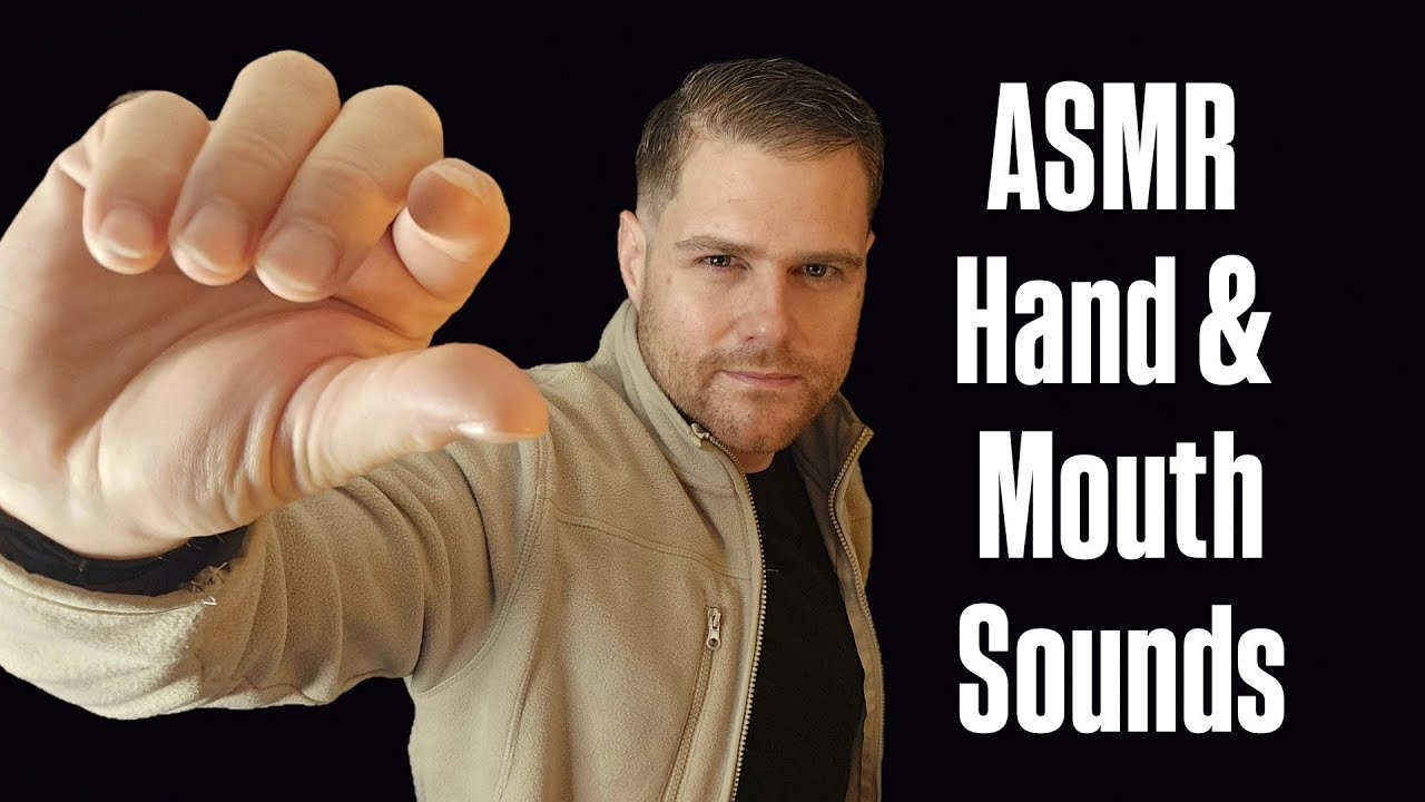 Hand & Mouth Sounds ASMR - YouTube