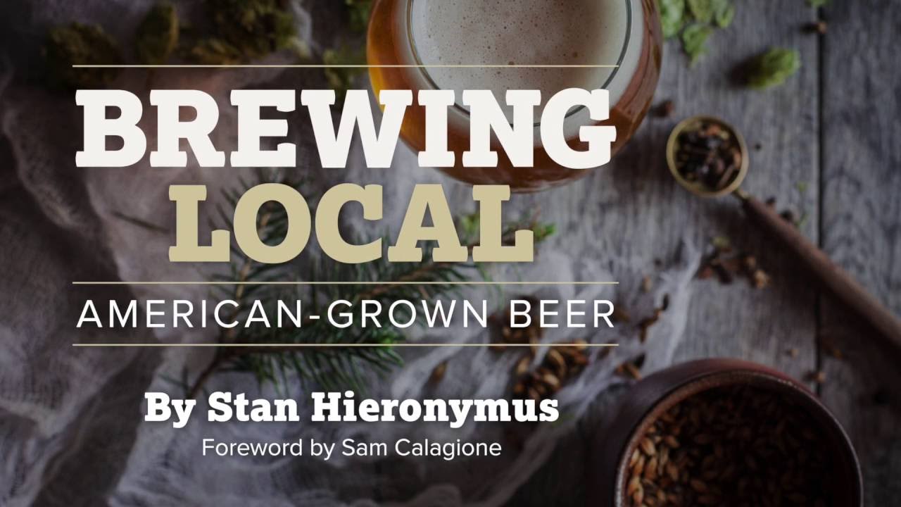 Brewing Local: American-Grown Beer - YouTube