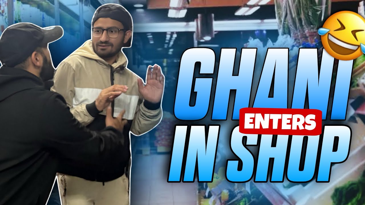 Ghani shop entry very funny🤣 | ghani khan vlogs | #ghani #ghanikhan # ...