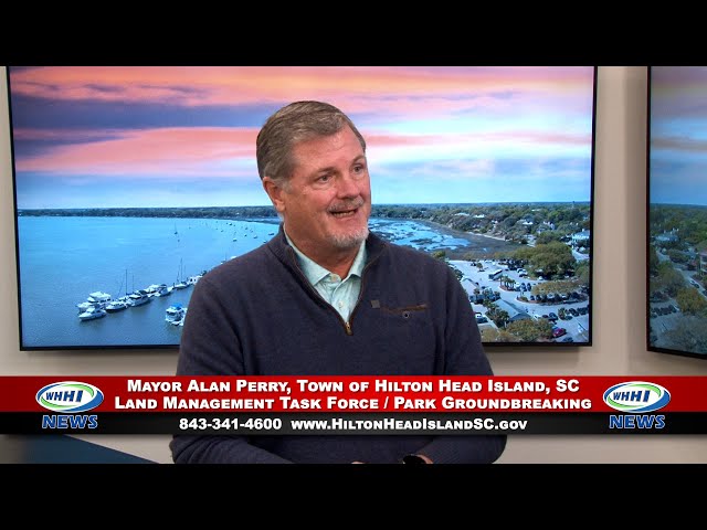 Alan Perry: Land Management Task Force / Park Groundbreaking | Hilton ...