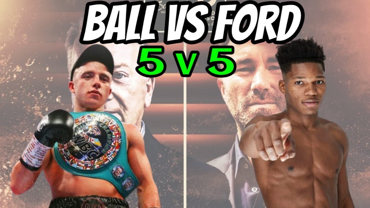 "FORD HAS TO BE THE FAVOURITE!" RAY FORD vs NICK BALL IS OFFICIAL FOR ...