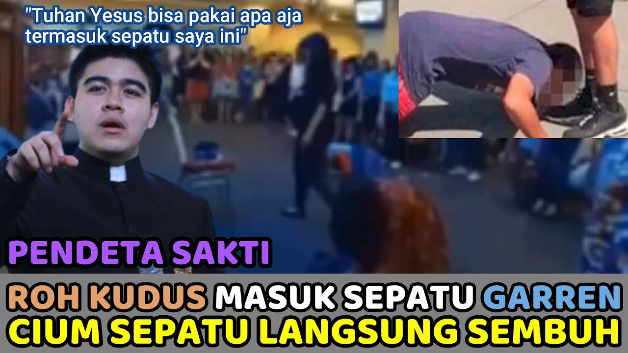 Sepatu Sakti Pdt. Garren Lumoindong. Sentuh & Cium Orang Sakit langsung ...