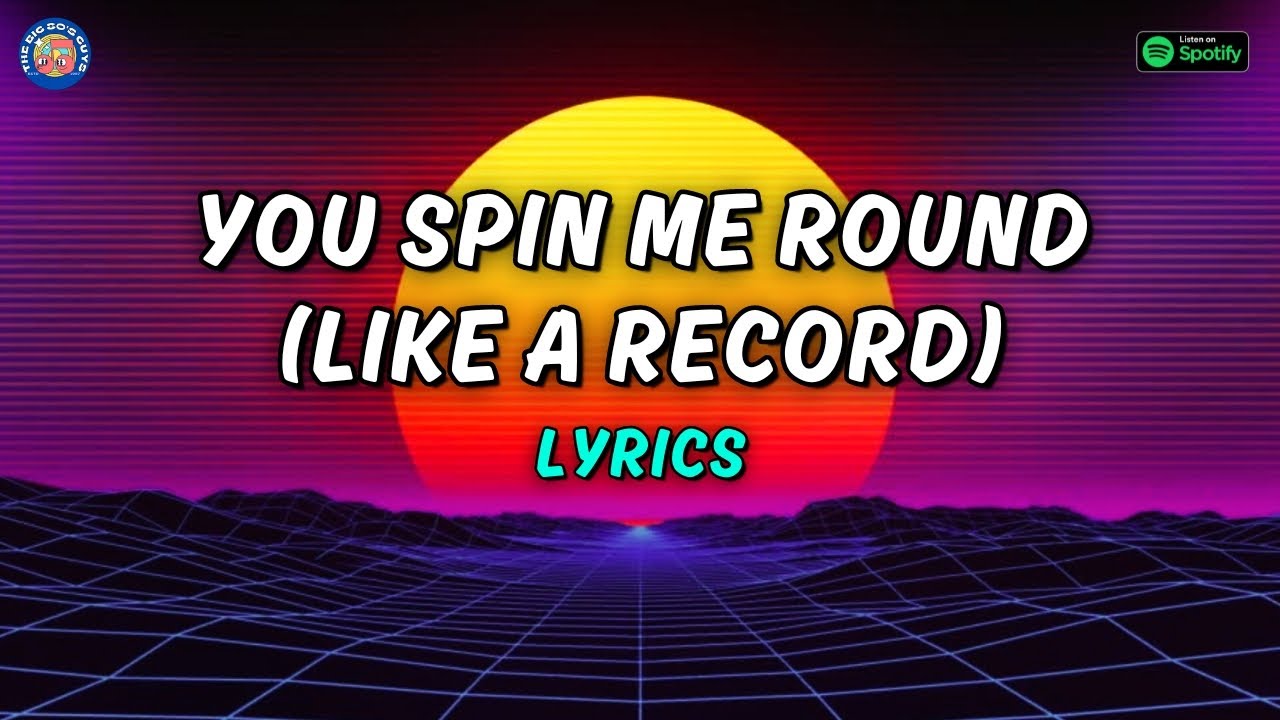 Dead Or Alive - You Spin Me Round (Like A Record) [Lyrics] - The Big ...