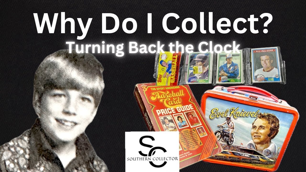 Why Do I Collect? Turning Back the Clock - YouTube