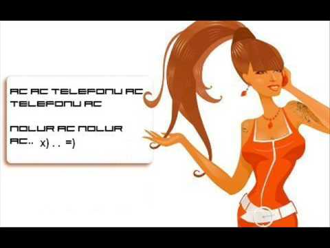 Ac ac Telefonu ac. . . Nolur ac nolur ac..=)