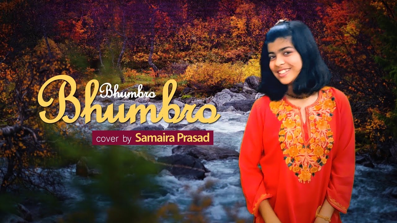 Bhumbro| Bhumbro Electro Folk | hindi songs| songs hindi| Samaira ...