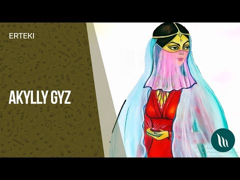 Erteki - Akylly gyz | 2019