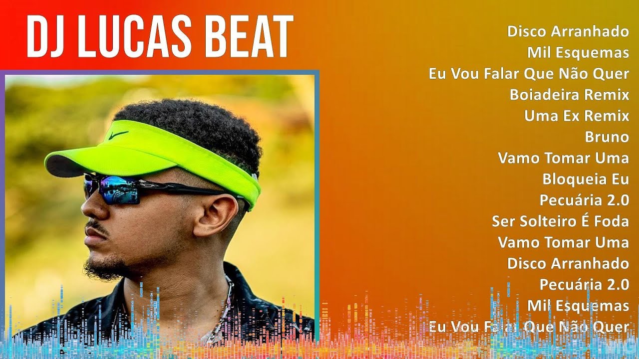 Dj Lucas Beat 2024 MIX CD COMPLETO - Disco Arranhado, Mil Esquemas, Eu ...